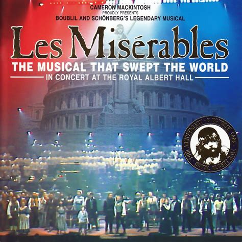 Les Misérables 10th Anniversary Concert Live at Royal Albert Hall by