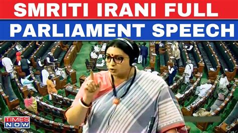 Smriti Irani Speech LIVE Rahul Gandhi Congress Manipur No