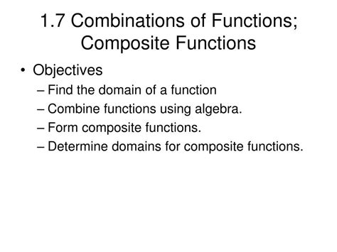 ppt 1 7 combinations of functions composite functions powerpoint presentation id 667894