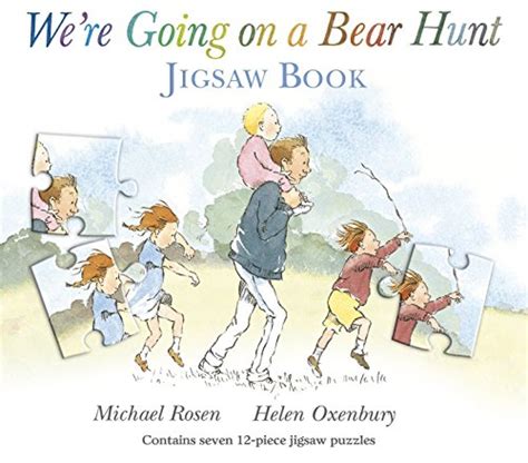 We Re Going On A Bear Hunt Jigsaw Book Rosen Michael Book Outlet