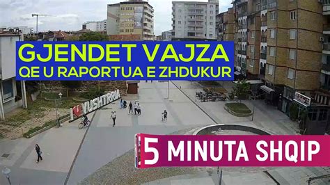 Gjendet 13 vjeçarja nga Vushtrria e cila u raportua e zhdukur YouTube