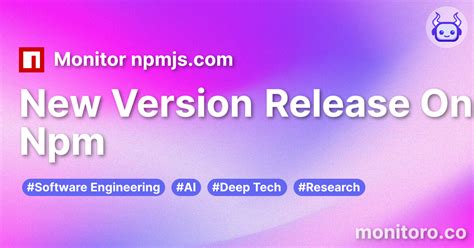 New Version Release On Npm Monitoro