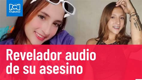 Caso Laura Lopera Revelador Audio De Su Asesino YouTube