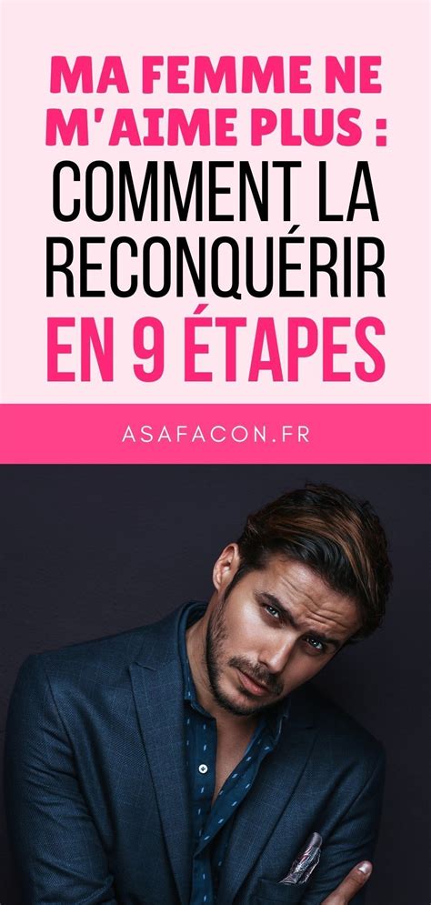 Ma Femme Ne M Aime Plus Est Une Phrase Que Beaucoup D Hommes Se Disent