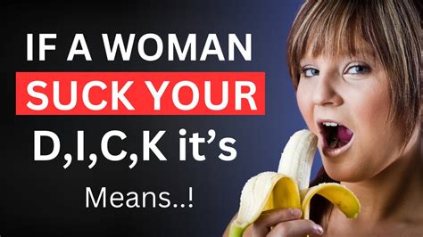 When A Woman Suck Your Dick Psychology Facts About Human Secret Facts About Human Youtube