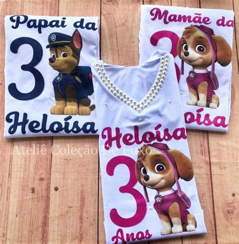 Camisetas Da Skye Mamae Papai E Aniversariante Elo7