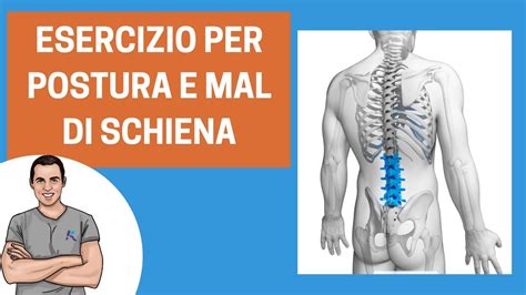 Postura E Mal Di Schiena Un Esercizio Super Efficace YouTube