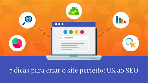 Dicas Para Criar O Site Perfeito Ux Ao Seo Venngage Blog