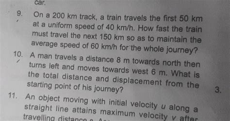 9 On A 200 Km Track A Train Travels The First 50 Km At A Uniform Speed