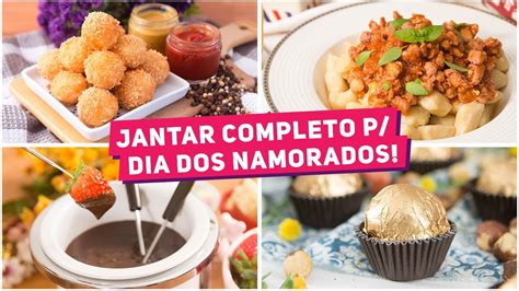 DIA DOS NAMORADOS CARDÁPIO COMPLETO 4 RECEITAS FÁCEIS JANTAR
