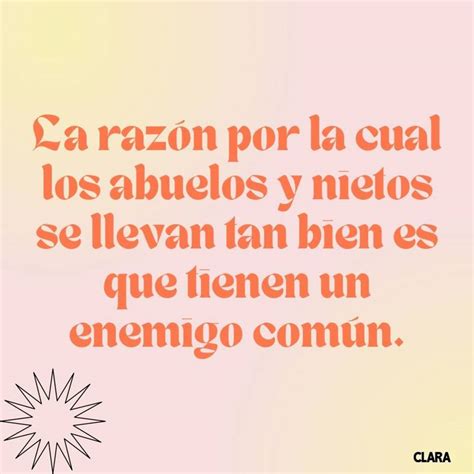 Feliz D A Del Abuelo Frases Para Abuelos Bonitas Y Cari Osas