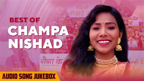 Best Of Champa Nishad Audio Jukebox Cg Song Nonstop CG Songs