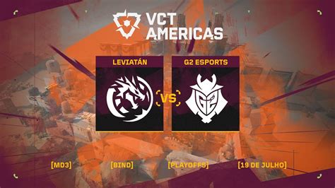 LEVIATÁN vs G2 Esports Champions Tour 2024 Americas Stage 2
