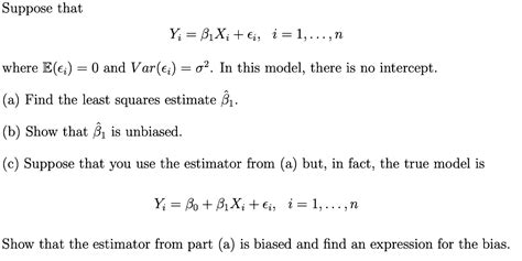 solved suppose that yi β1xi ϵi i 1 … n where e ϵi 0 and