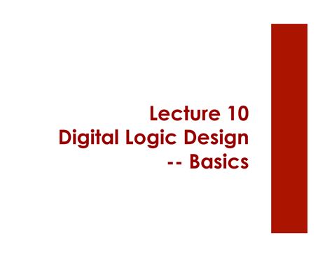 boolean algebra and logic gates lecture 10 digital logic design basics logic design from now