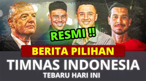 RESMI MEES HILGERS ELIANO REIJNDERS GABUNG 17 SEPTEMBER TIMNAS
