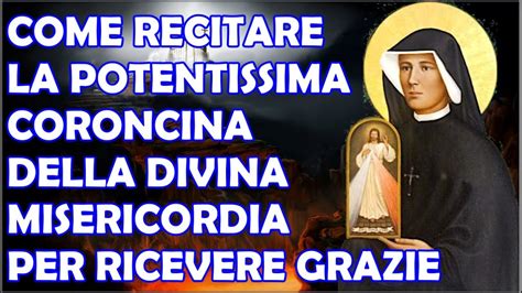 Come Recitare La Potentissima Coroncina Della Divina Misericordia Per