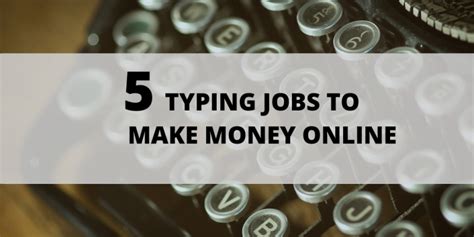 Earn Money Typing Online List Of 5 Websites