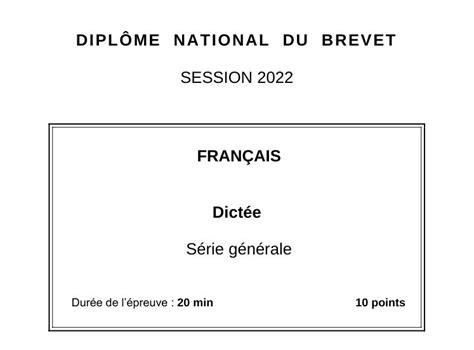 Avec la dictée du brevet des collèges 2022 testez votre niveau de