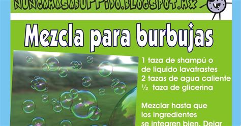 Nunca más aburrido Recetas para hacer burbujas