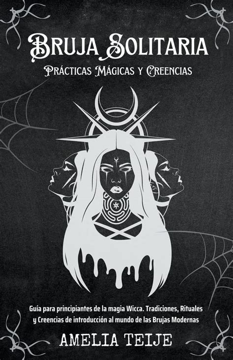 Buy Bruja Solitaria Prácticas Mágicas y Creencias Guía para