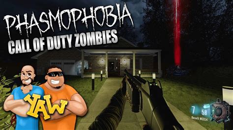 Phasmophobia Willow Street Zombies Call Of Duty Zombies Mod YouTube