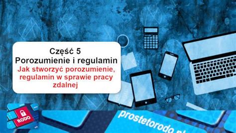 Co powinno zawierać porozumienie w sprawie pracy zdalnej Proste to RODO
