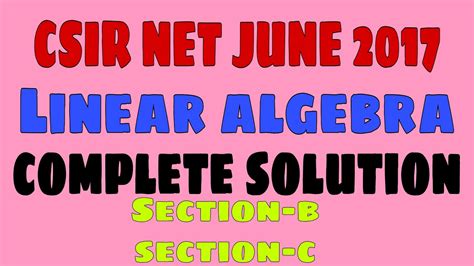csir net june 2017 mathematics linear algebra complete solution section b section c