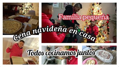 Así fue nuestra cena navideña Preparamos la cena todos David se