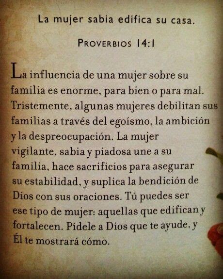 La Mujer Sabia Edifica Su Casa Proverbios 14 1 God Prayer Gods Love