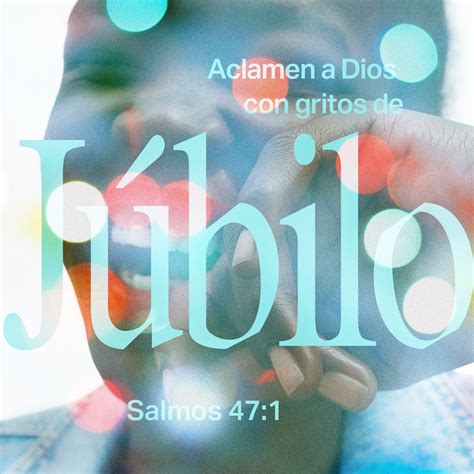 Salmos 47 1 8 1 2 Aplaudan Pueblos Todos Aclamen A Dios Con