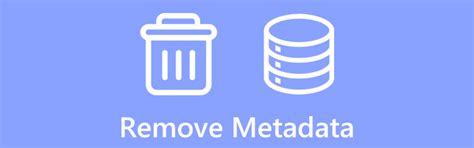 How To Remove Metadata From Videos Photos And Mp Files