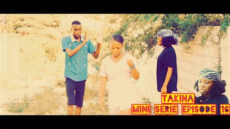Takina Mini Serie Episode 16 YouTube