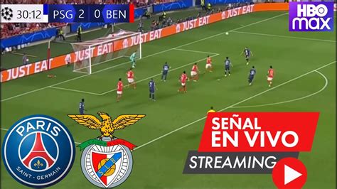 Donde Ver PSG Vs Benfica En Vivo Partido Champions League PSG Vs