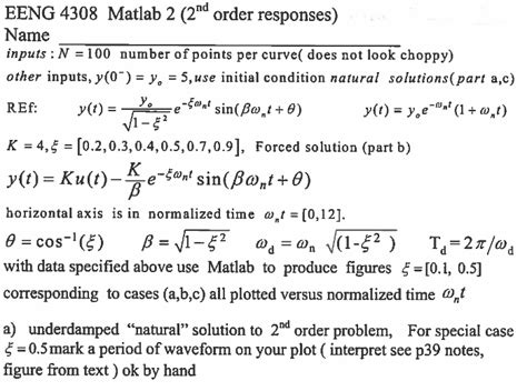solved eeng 4308 matlab 2 2nd order responses name inputs