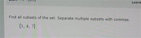 solved find all subsets of the set separate multiple