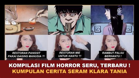 KOMPILASI CERITA SERAM KLARA TANIA Kumpulan Video Alur Film Animasi