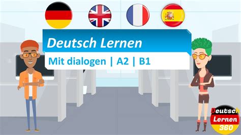 deutsch lernen mit dialogen Das Verständ nis A2 B1 YouTube