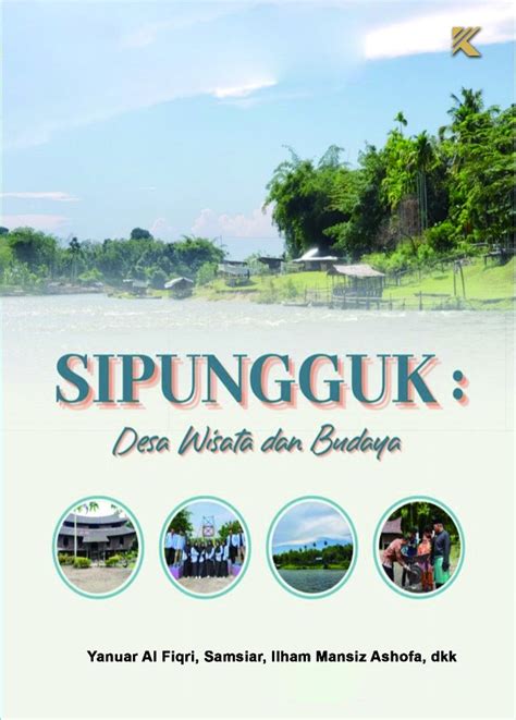 Sipungguk Desa Wisata Dan Budaya Penerbit Taman Karya