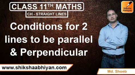 Conditions For Lines To Be Parallel Perpendicular Straight Lines