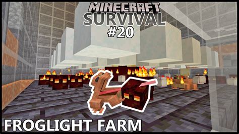 FROGLIGHT FARM MINECRAFT Survival Let S Play 20 YouTube