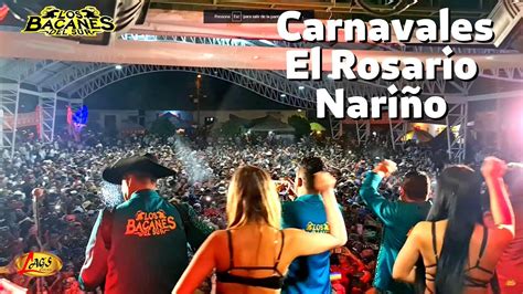 Los Bacanes Del Sur Carnavales El Rosario Nariño Musica Norteña En