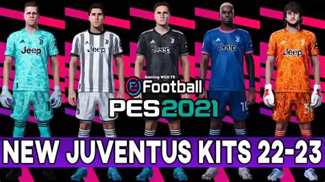 PES 2021 NEW JUVENTUS KITS 2022 2023 PES 2021 Gaming WitH TR