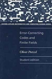 Книга Error Correcting Codes and Finite Fields Oxford Applied