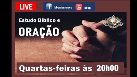 REUNIÃO DE ORAÇÃO E ESTUDO BÍBLICO QUARTA FEIRA 21 07 Estudo