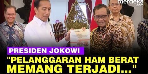 VIDEO Presiden Jokowi Akui 12 Pelanggaran HAM Berat Masa Lalu Berikut