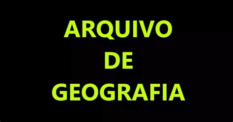 Arquivos Do Portal Geographia Portal Geographia