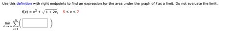 solved use this definition with right endpoints to find an