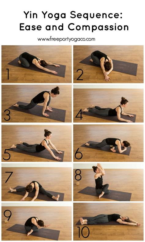 Yin Yoga Sequence Ease And Compassion Freeport Yoga Co Yin Yoga