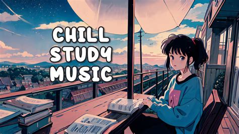 Chill Study Music Lofi Hip Hop Mix Compilation To Study Work